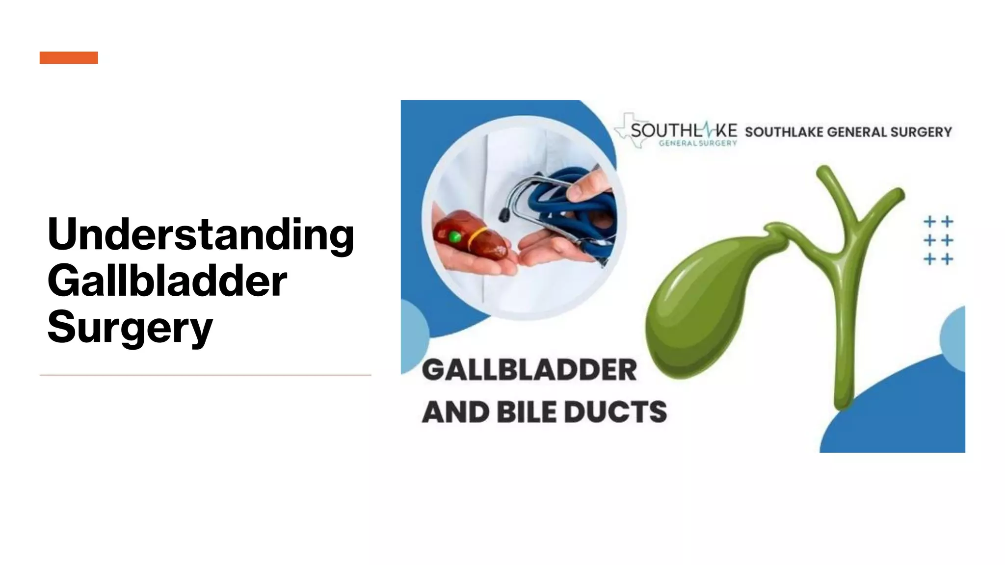 Gallbladder Surgeons - Types of Surgery and Risks.pdf