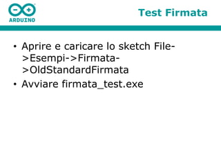 Roberto Gallea: Workshop Arduino, giorno #2 Arduino + Processing | PPT