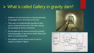 Gallery in Concrete Gravity Dam | PPTX