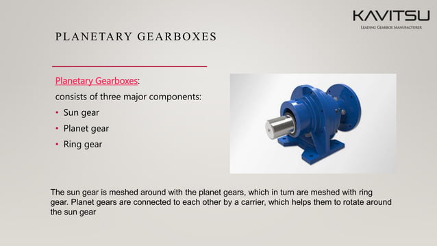 PLANETARY GEARBOXES | PPTX