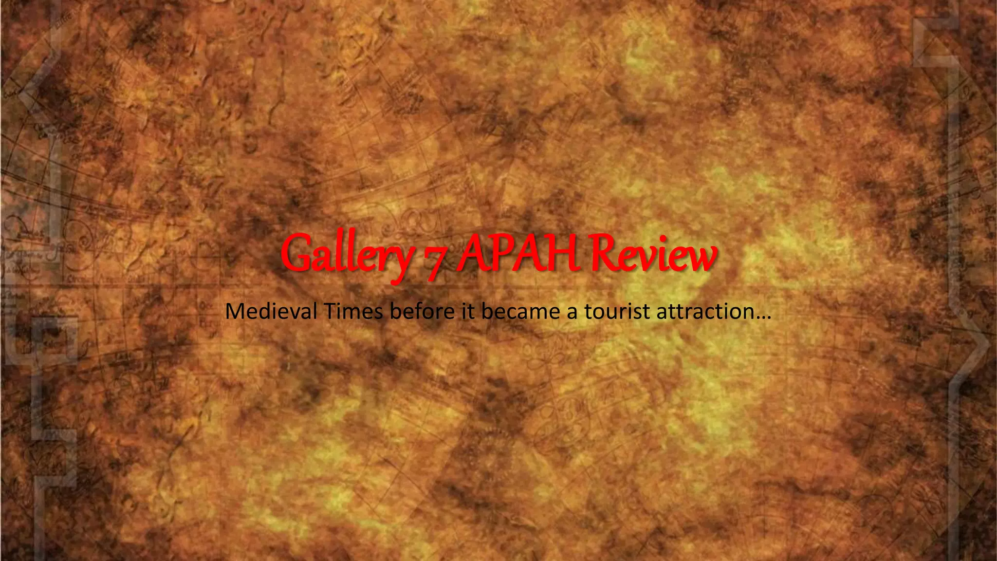 Gallery 7 apah review | PPTX
