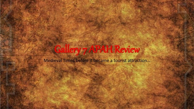 Gallery 7 apah review | PPT