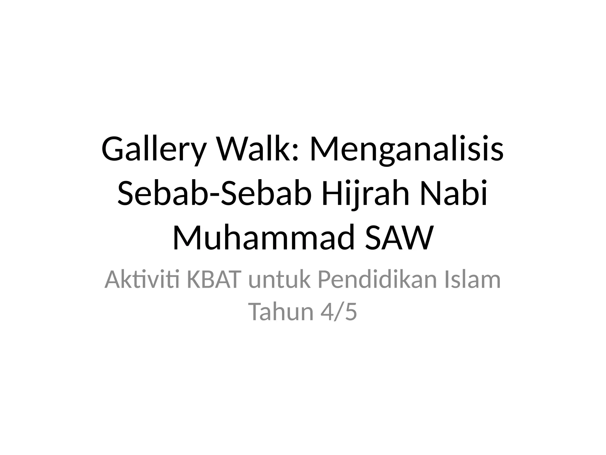 Hijrah_Membawa_Rahmat_Gallery_Walk_Hijrah.pptx