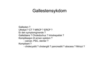 Gallestensykdom. Fred-Arne Halvorsen | PPT
