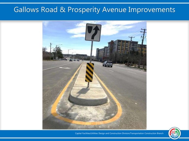 Gallows Road and Prosperity Avenue Improvements | PPT