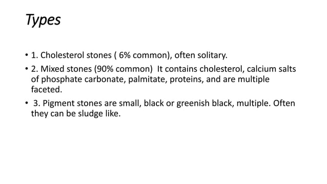 Gall stones with clinical features and comlications | PPT