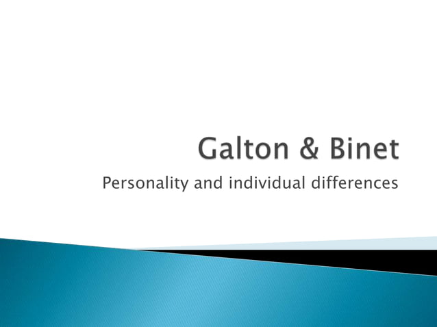 Galton & binet | PPTX | Mental Health | Diseases and Conditions