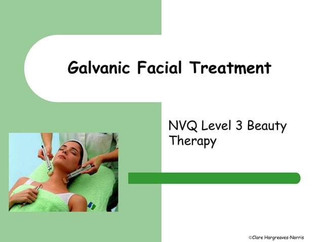 Galvanic Facial Treatment | PPTX | Skin and Dermatology | Diseases and ...