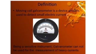 Galvanometer | PPTX | Physics | Science
