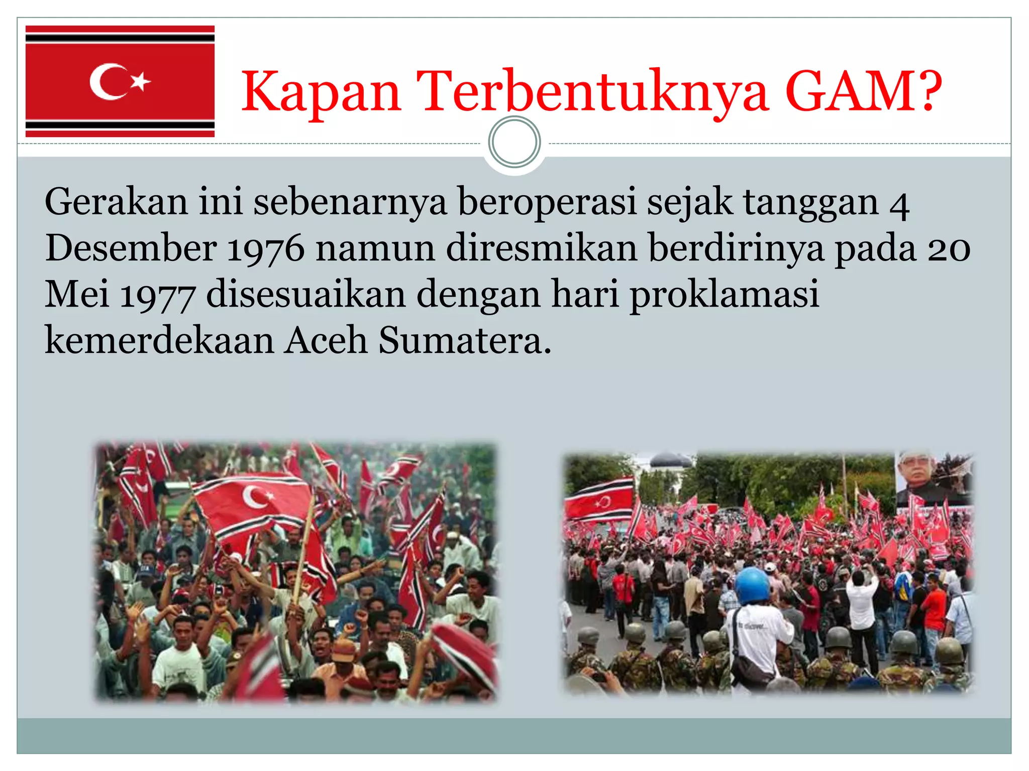 Gerakan Aceh Merdeka | PPTX