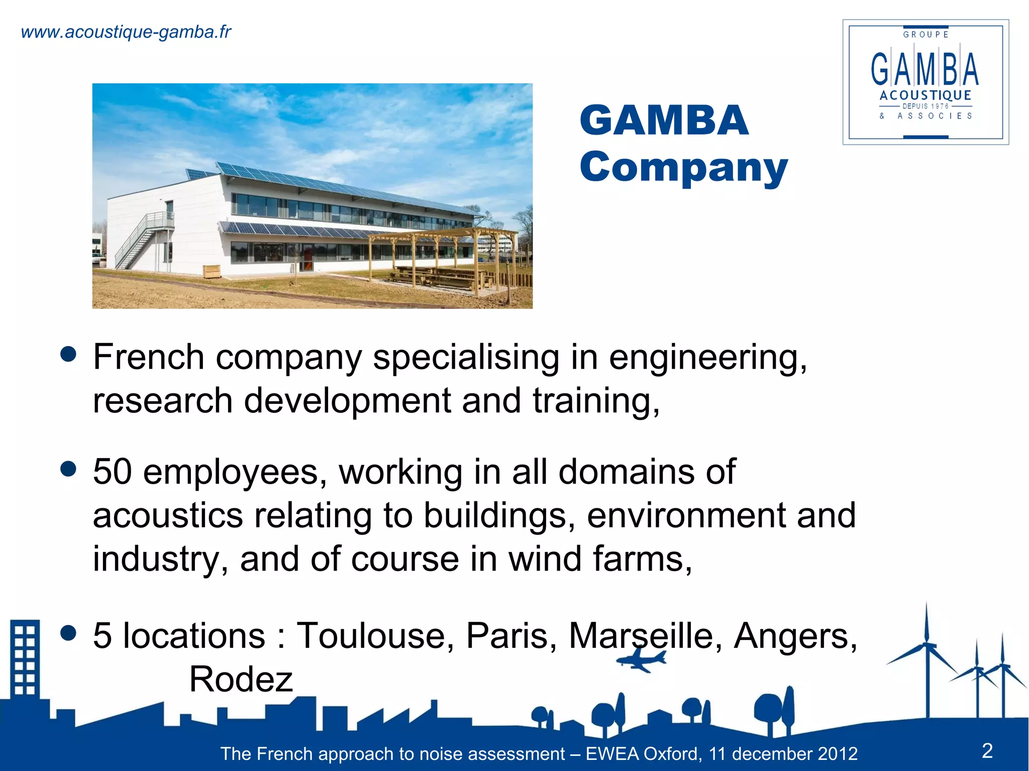 French approach to noise assessment - Gamba Acoustique - EWEA Oxford ...