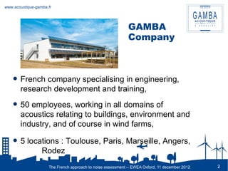 French approach to noise assessment - Gamba Acoustique - EWEA Oxford ...