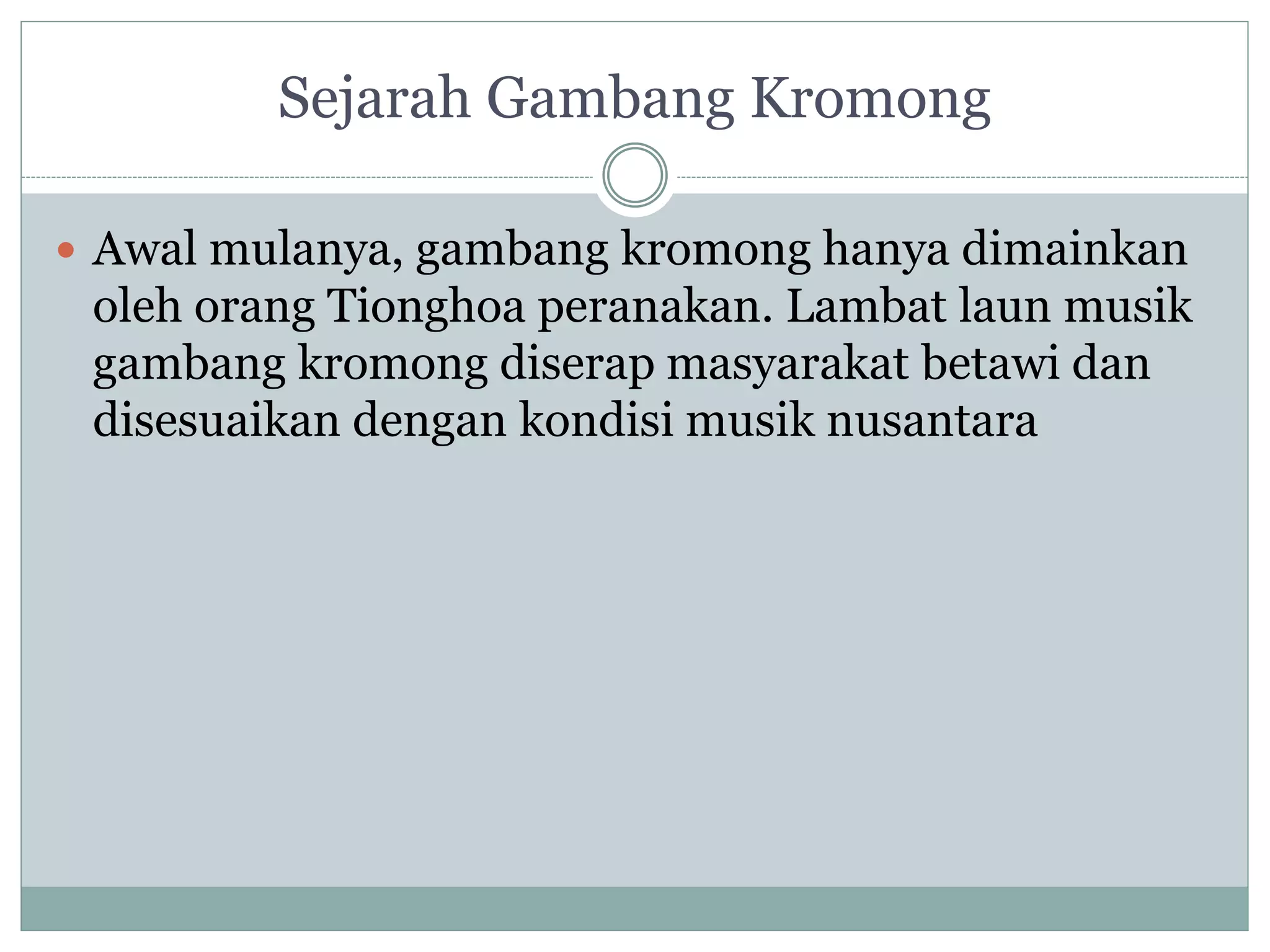 Gambang kromong | PPTX