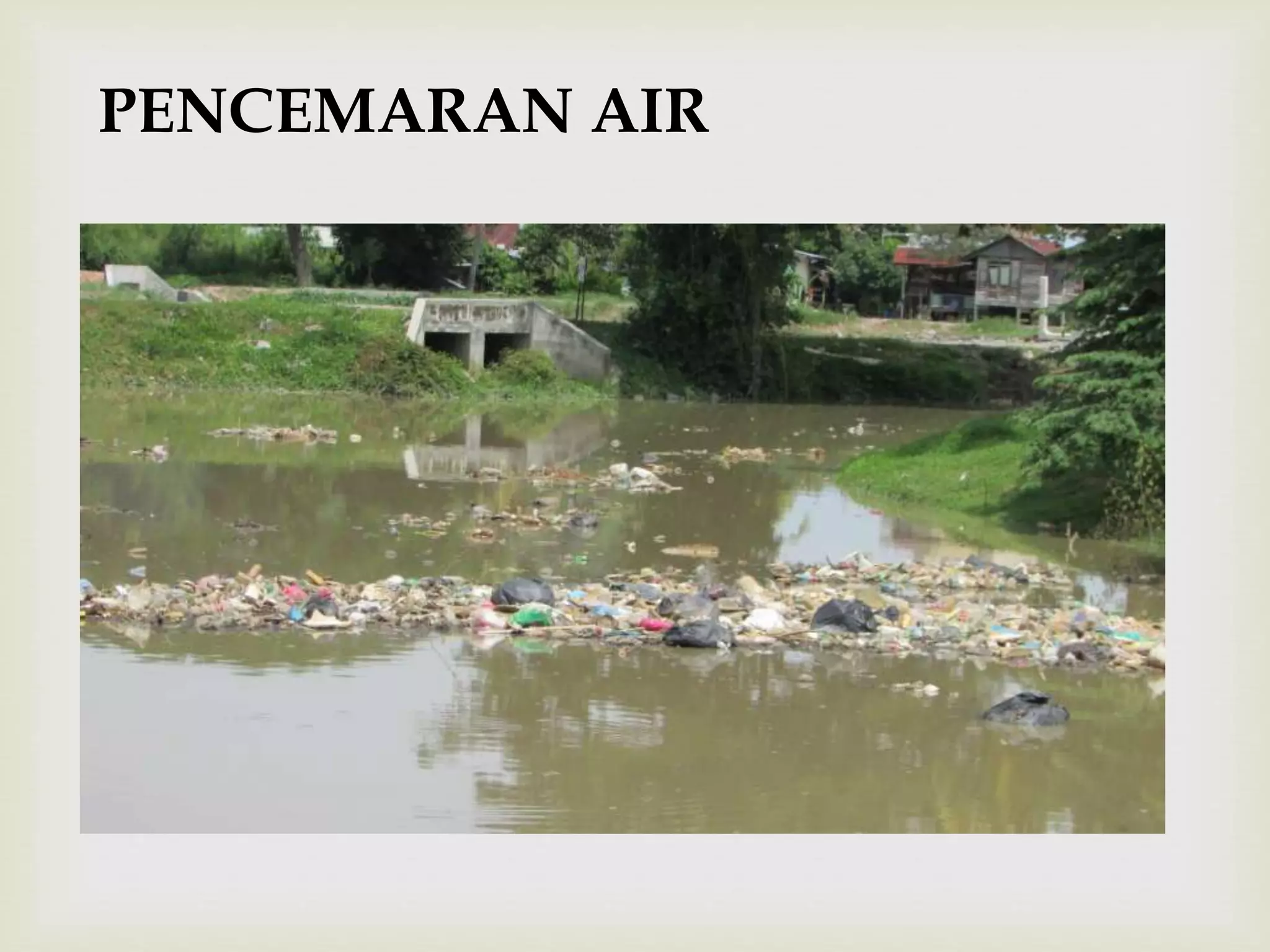 Gambar gambar kesan pencemaran kepada alam sekitar | PPTX