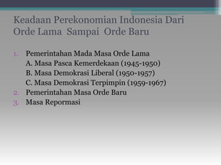 Gambaran umum ekonomi indonesia | PPTX