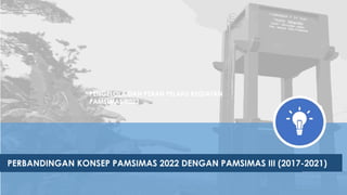 GAMBARAN UMUM PAMSIMAS, Program Penyedian Air Minum Berbasis Masyarakat ...