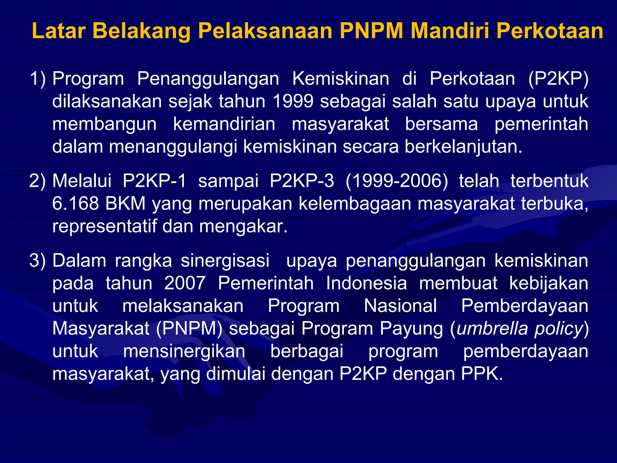 Gambaran Umum PNPM Mandiri Perkotaan Tahun 2011 | PPT