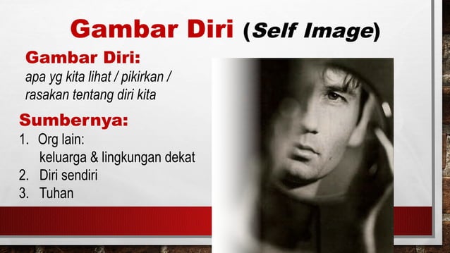Gambar diri self image creation identity pptx | PPTX