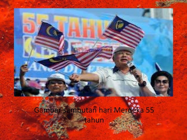 Gambar – gambar semasa perarakan hari merdeka1 | PPTX