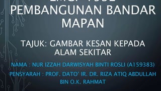 Gambar kesan kpd alam sekitar | PPT