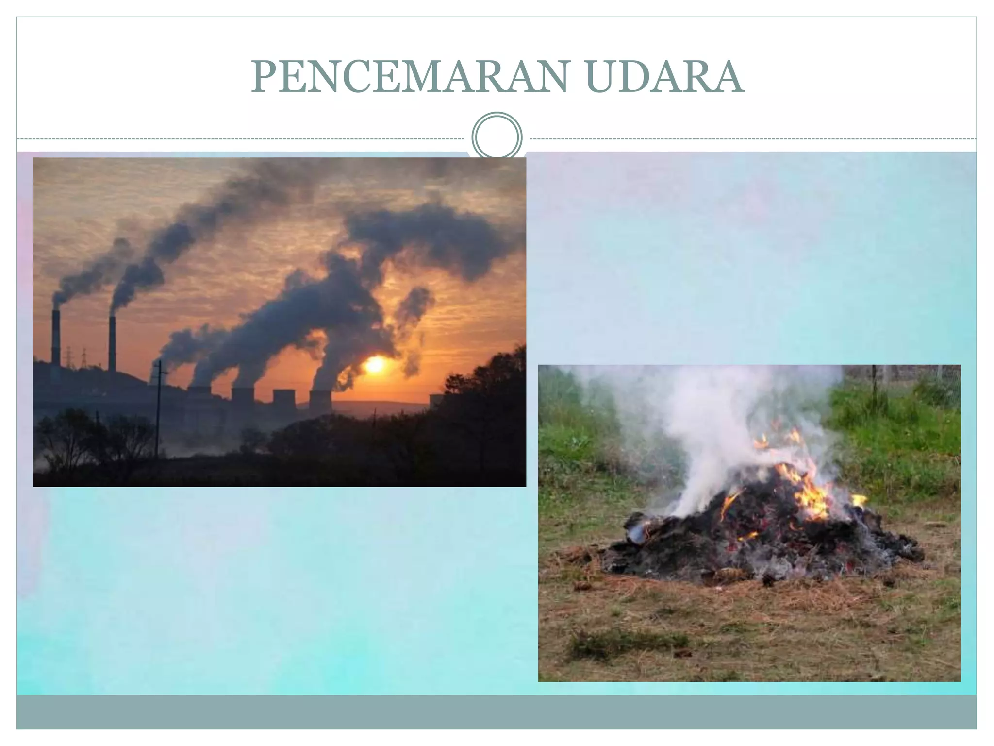 Gambar kesan pencemaran | PPTX