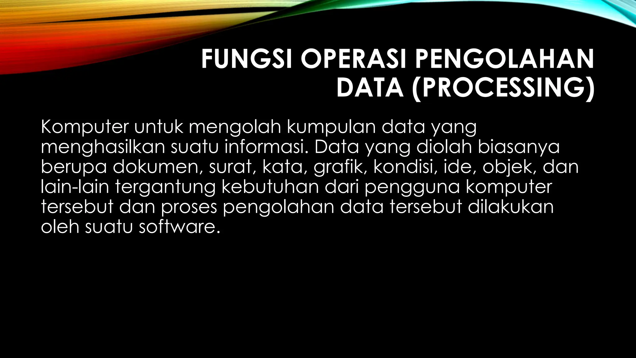 GAMBAR OPERASI-OPERASI KOMPUTER DAN PENJELASAN MASING-MASING FUNGSI.pptx