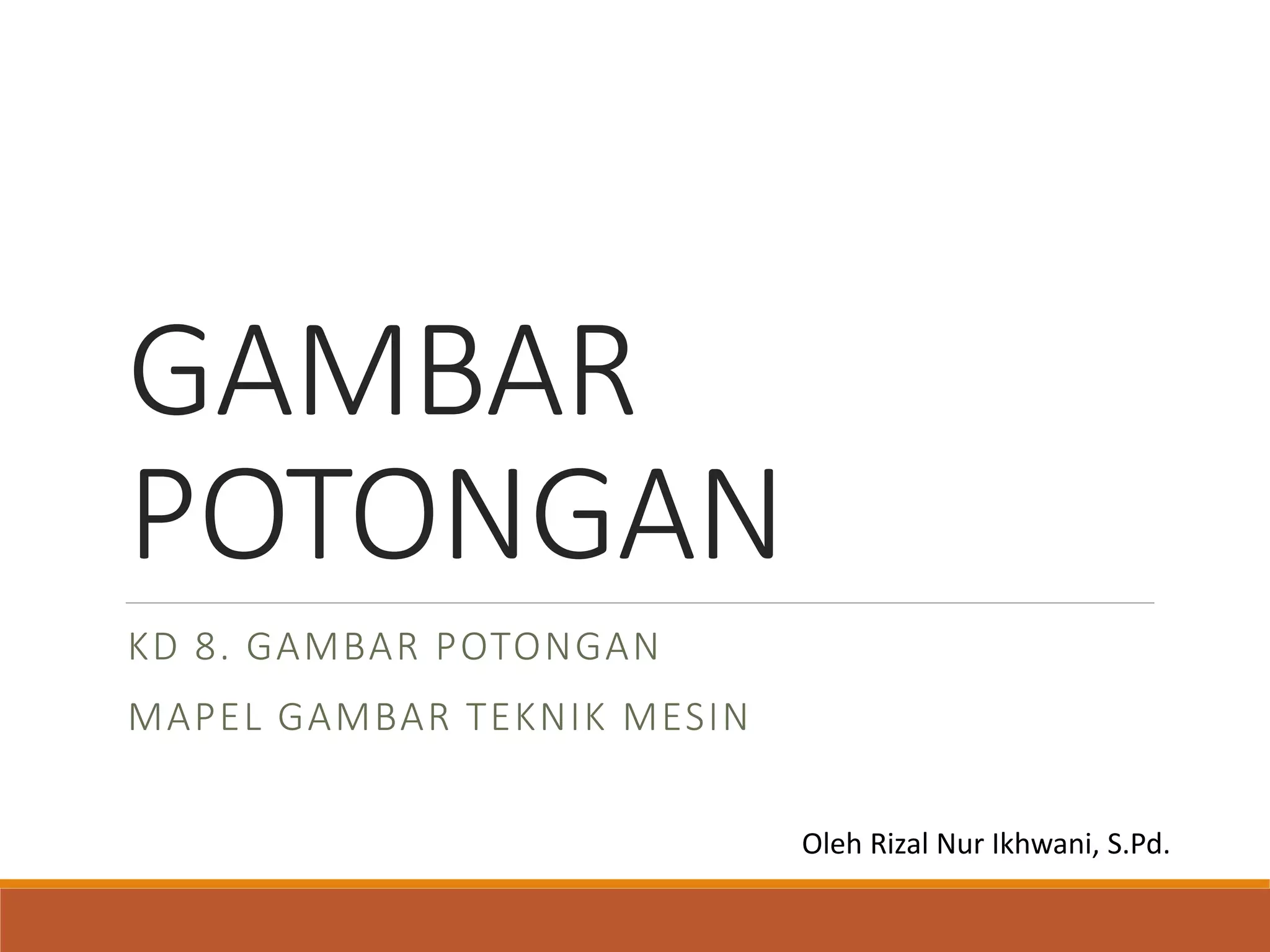 GAMBAR POTONGAN ringkas.pptx