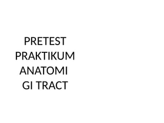 Gambar pretest pelengkap anat in practikum | PPT