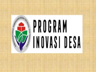 Program Inovasi Desa | PPTX