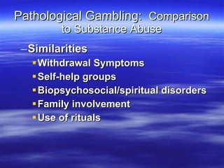 Recognizing Problem Gambling - for Child and Family Clinicians | PPT