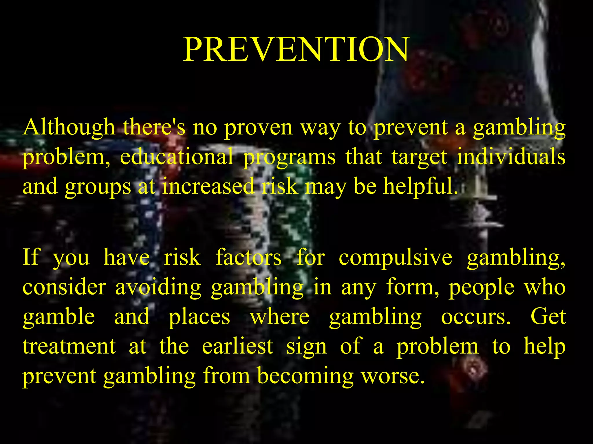 Gambling addiction presentation | PPTX