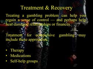 Gambling addiction presentation | PPTX