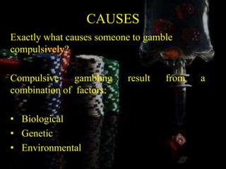 Gambling addiction presentation | PPTX