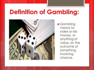 Gambling powerpoint | PPTX