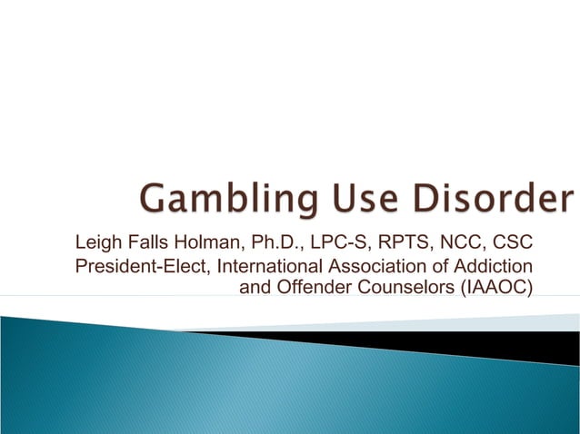 Gambling use disorder process addictions | PPT