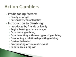 Gambling use disorder treatment considerations | PPT