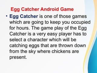 Egg Catcher Android Game.. | PPT