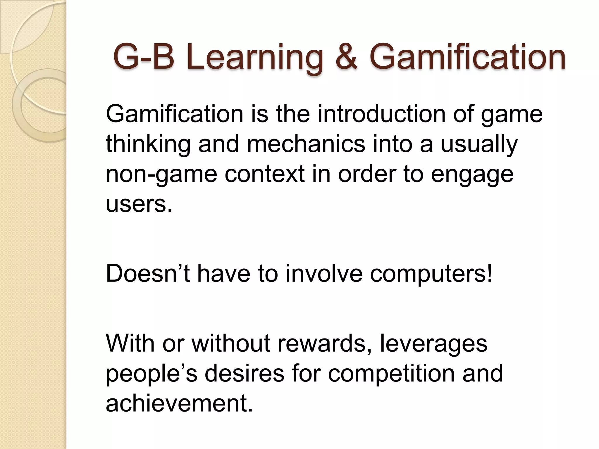 David W. Deeds: Game-Based Learning & Gamification | PPTX