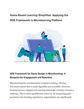Game-Based Learning Simplified_ Applying the DDE Framework in Microlearning Platform.pdf
