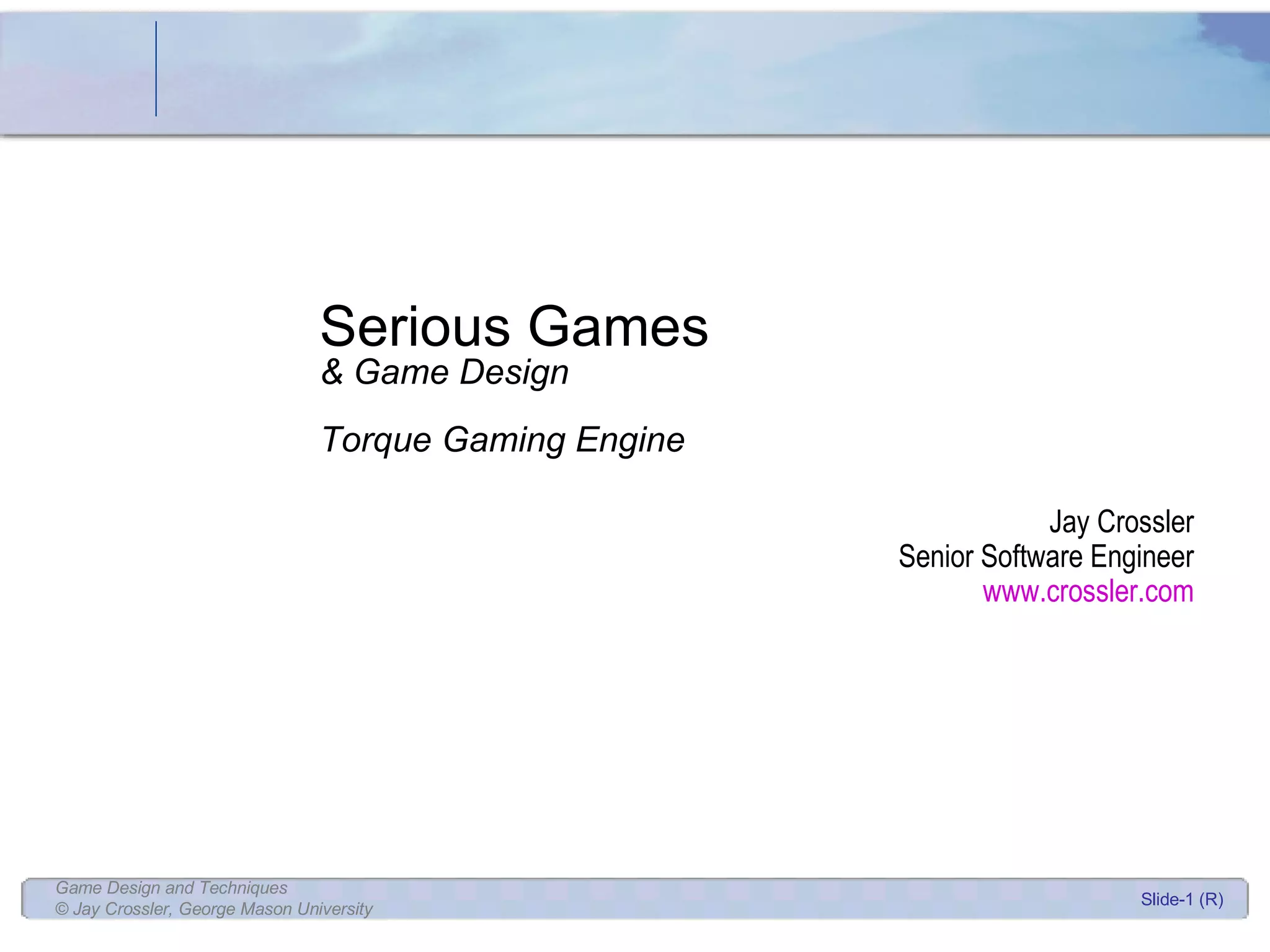 Game Design 5 - Torque Gaming Engine | PPT