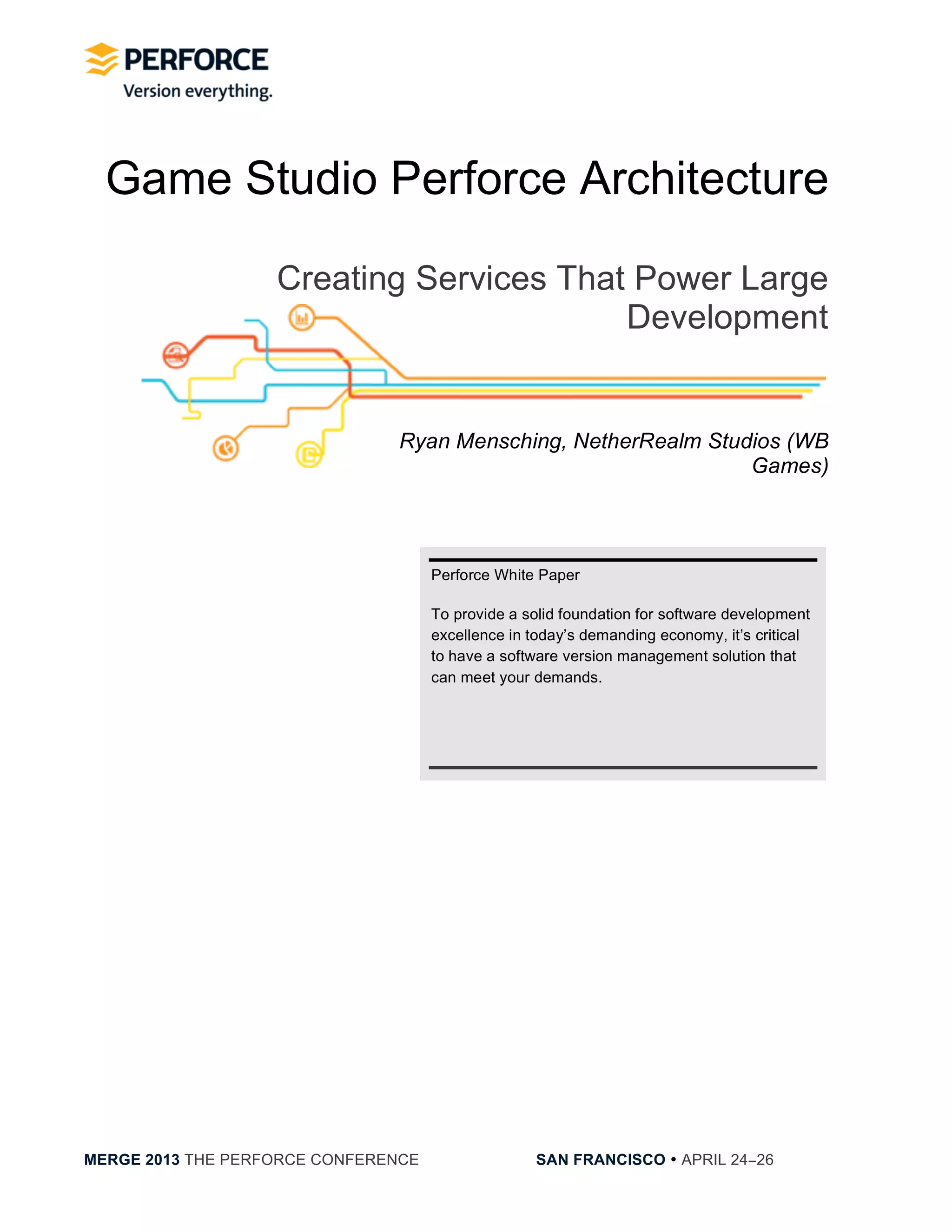 [NetherRealm Studios] Game Studio Perforce Architecture | PDF