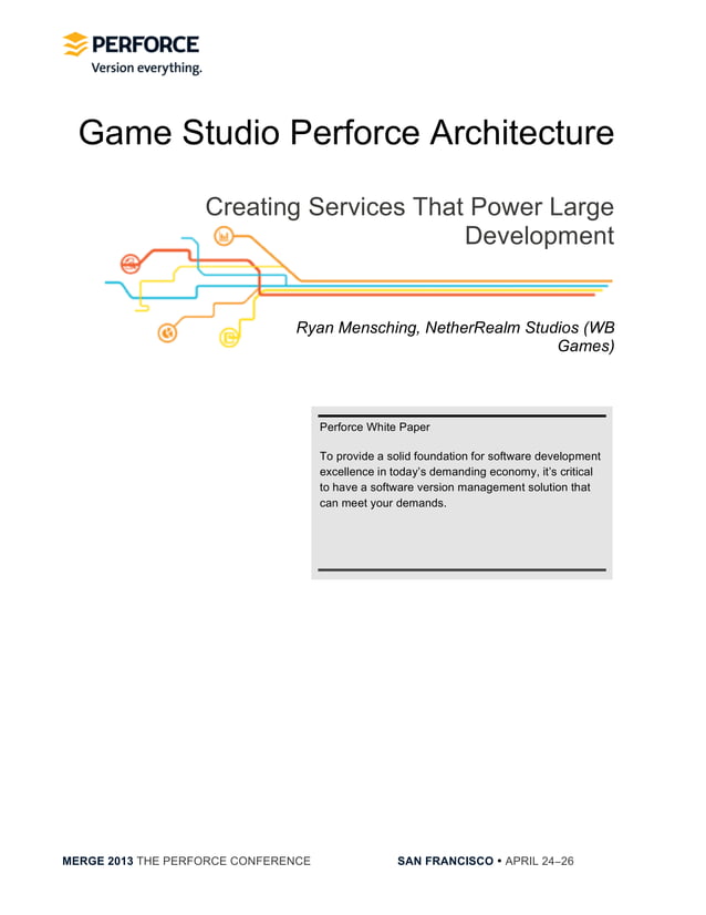 [NetherRealm Studios] Game Studio Perforce Architecture | PDF