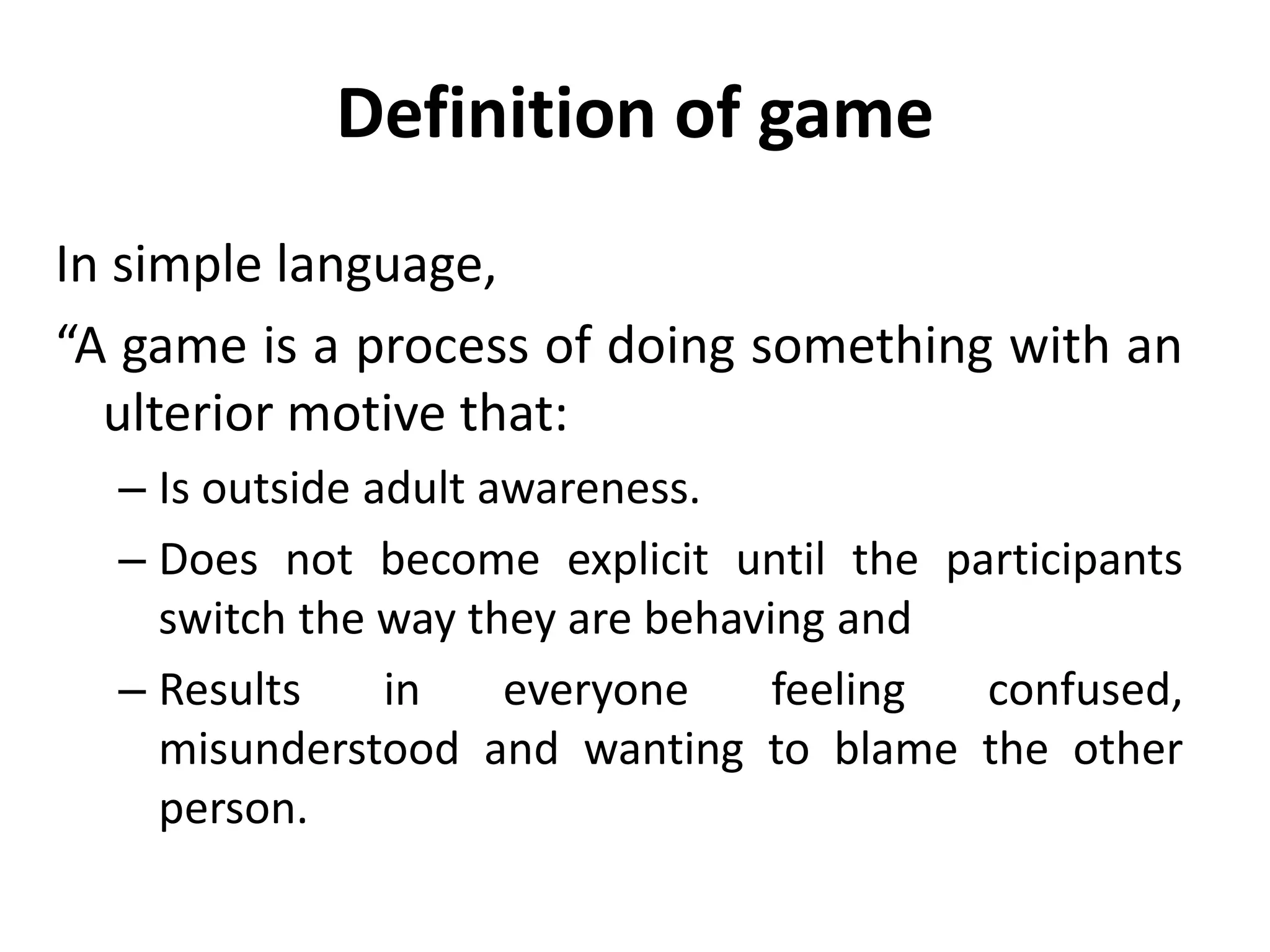 Psychological Games People Play - Transactional Analysis | PPTX