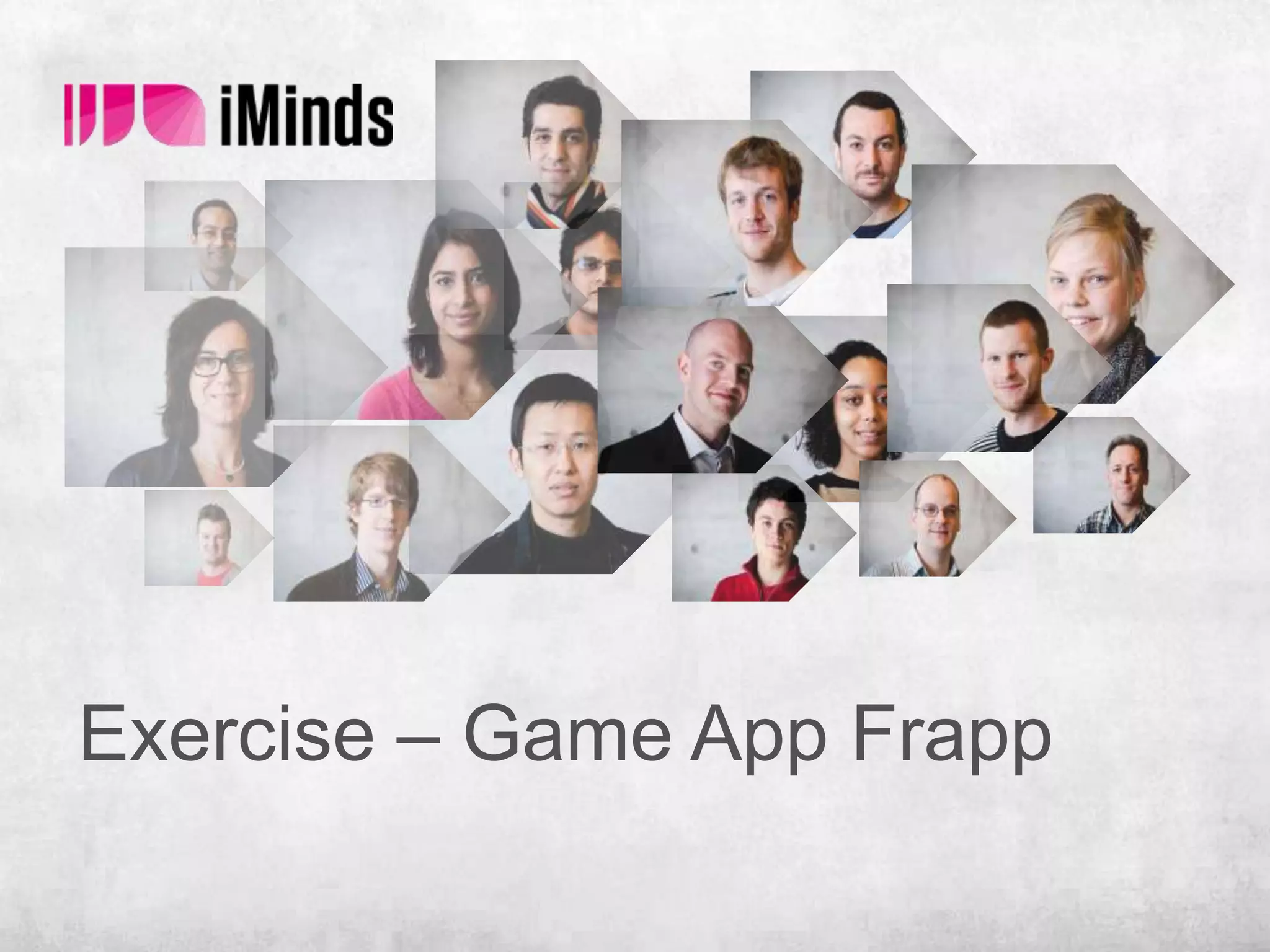 Game app frapp explanation & key assumptions | PPTX