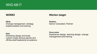 Getting Serious Games to Tell the Story You Want - Morten Jaeger, Workz ...