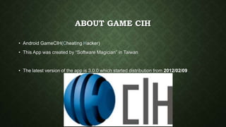 Game cih | PPTX