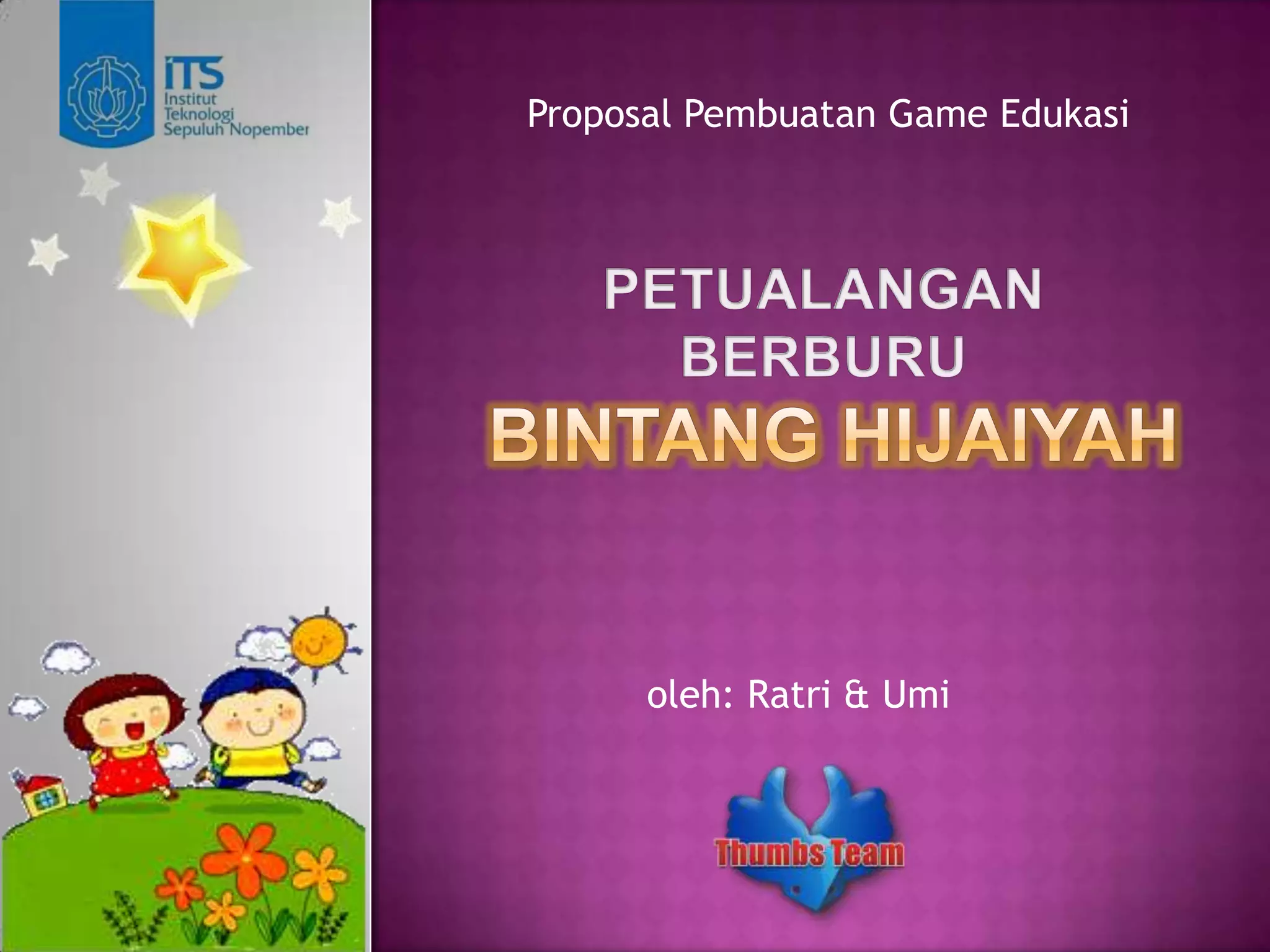 Proposal Game Bintang Hijaiyah | PPTX