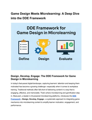 Game Design Meets Microlearning_ A Deep Dive into the DDE Framework.pdf