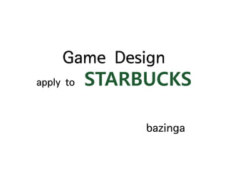 Game design starbucks | PDF