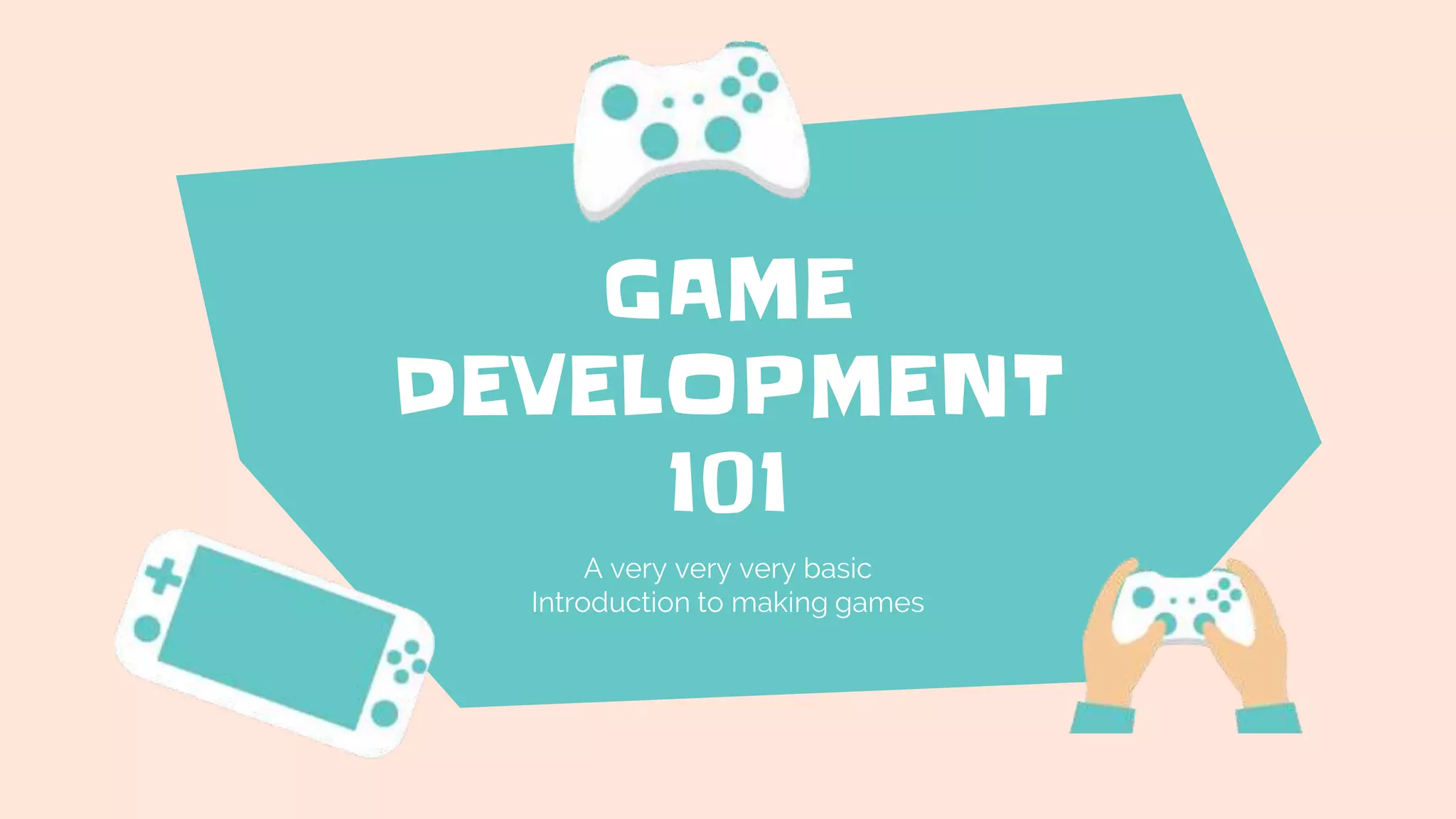 Game development 101 - A Basic Introduction | PPTX